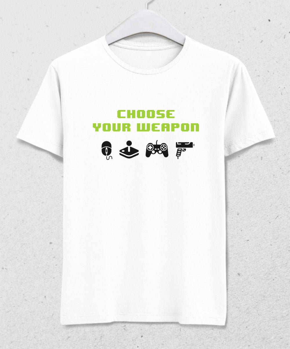 Choose Your Weapon t-shirt | basmatik.com