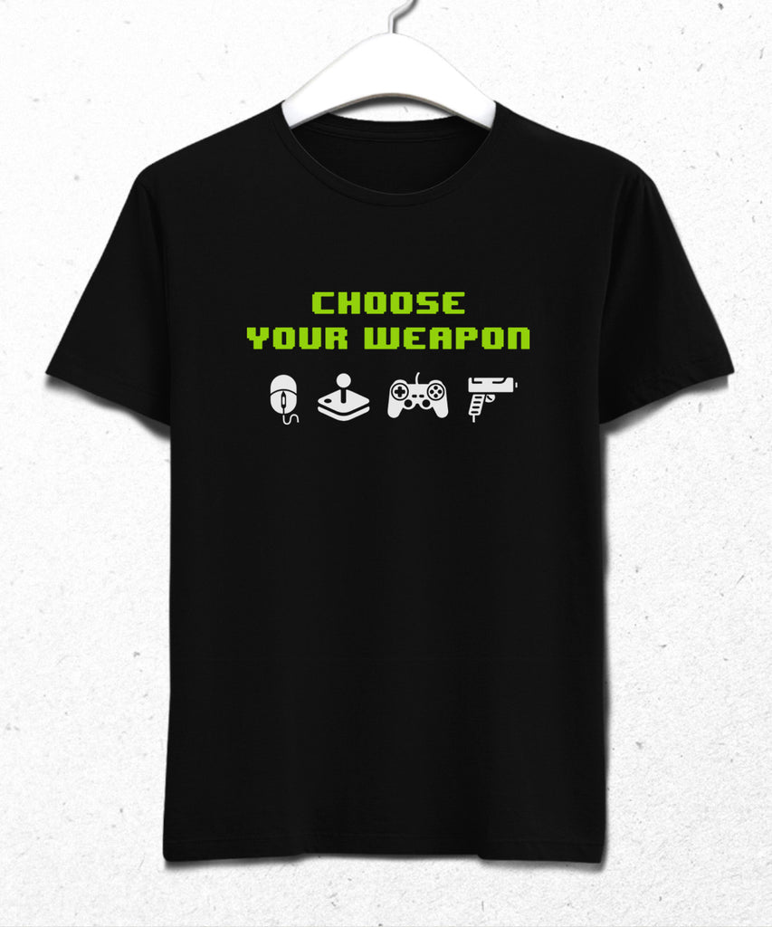 Choose Your Weapon t-shirt | basmatik.com
